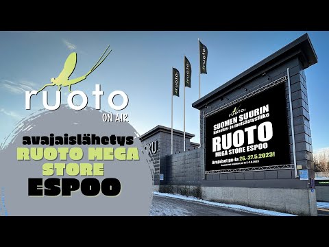 Video Ruoto Mega Store ESPOO | avajaislähetys | Suomen suurin ...