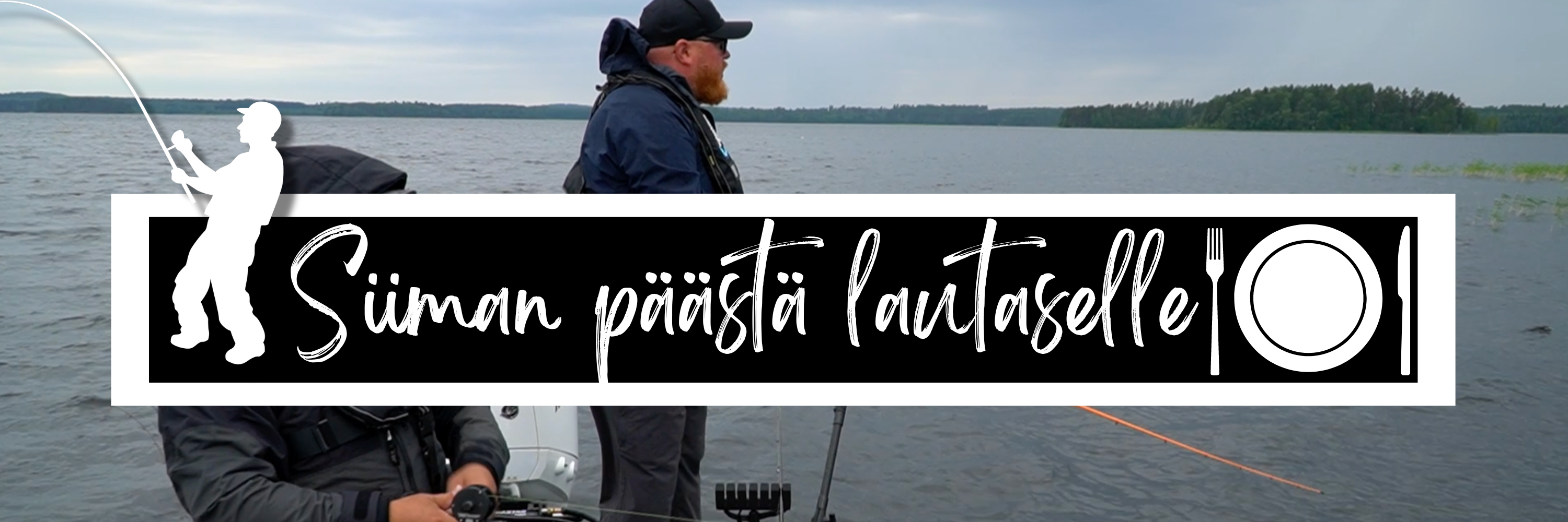 Siiman päästä lautaselle -sarja - Kalastajan Kanava